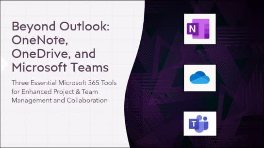 Beyond Outlook: OneNote, OneDrive, and Microsoft Teams 365 | CPE QAS by ...